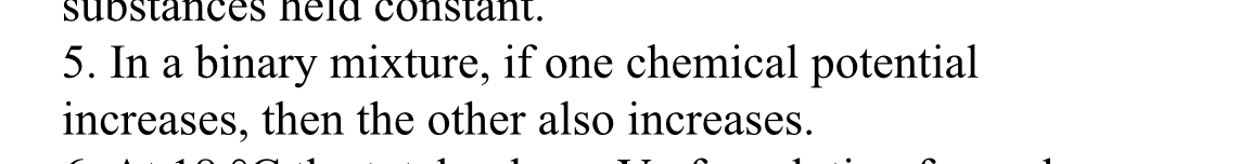 Solved In a binary mixture, if one chemical potential | Chegg.com