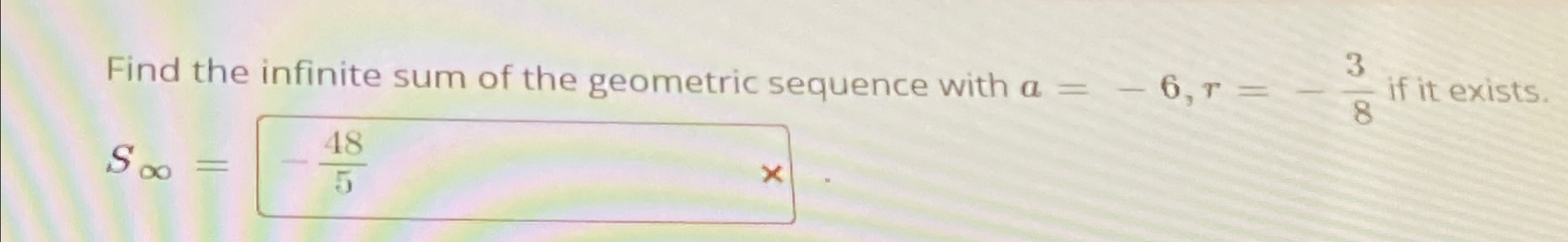 Solved Find the infinite sum of the geometric sequence with | Chegg.com