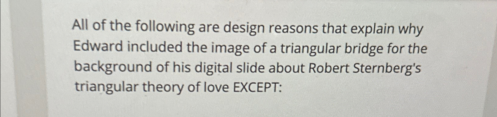 Solved All of the following are design reasons that explain | Chegg.com