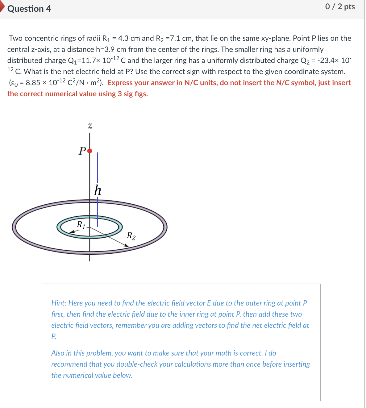 Solved Two concentric rings of radii R1=4.3cm ﻿and R2=7.1cm, | Chegg.com