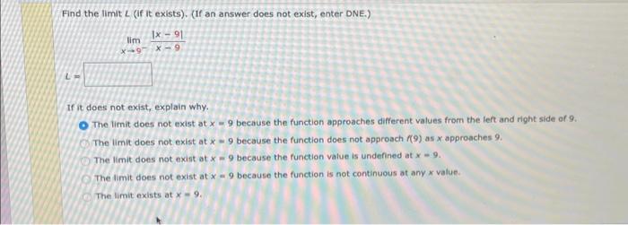 Solved Find the limit L (if it exists). (If an answer does | Chegg.com