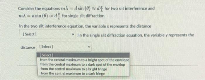 Solved Consider the equations mλ=dsin(θ)≈dLx for two slit | Chegg.com