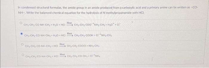 Solved In condensed structural formulas, the amide group in | Chegg.com