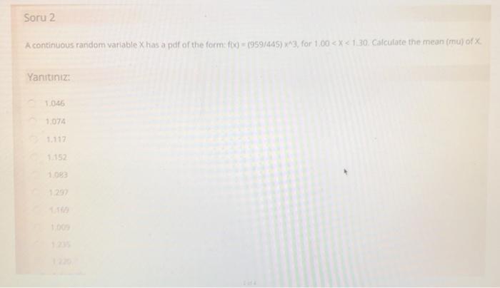 Solved Soru 2 A continuous random variable Xhas a pdf of the | Chegg.com