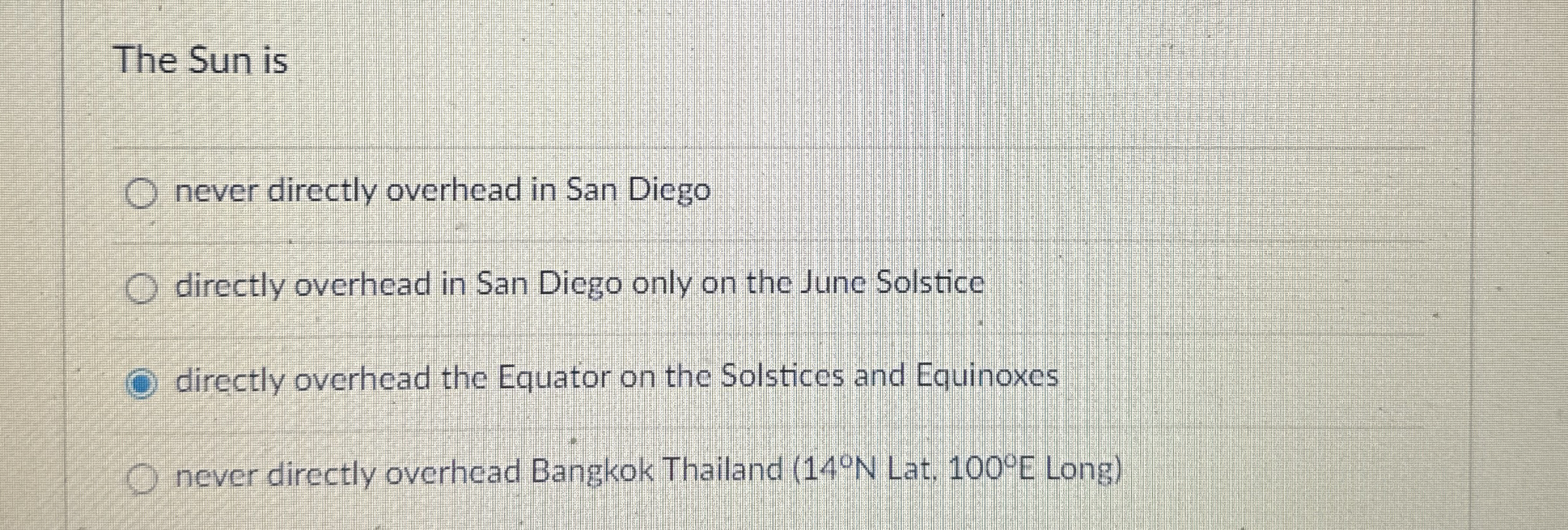 Solved The Sun isnever directly overhead in San | Chegg.com