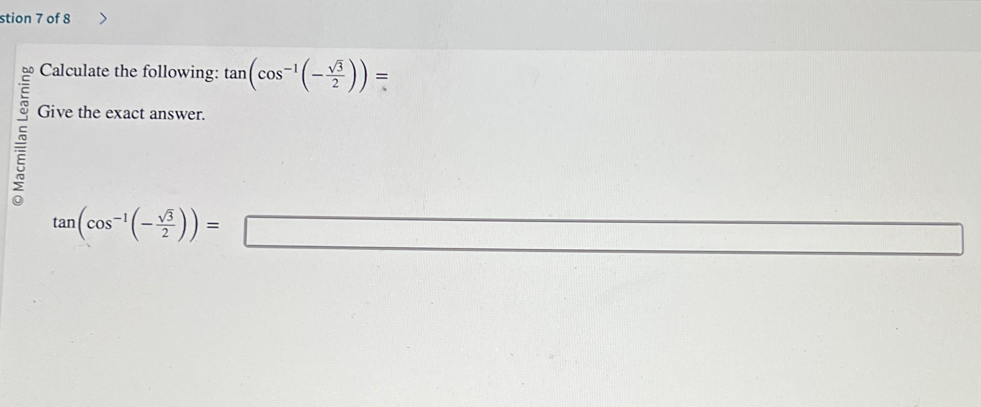 Solved stion 7 ﻿of 8Calculate the following: | Chegg.com