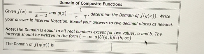 Solved Domain of Composite Functions 1 1 Given f(x) = and | Chegg.com