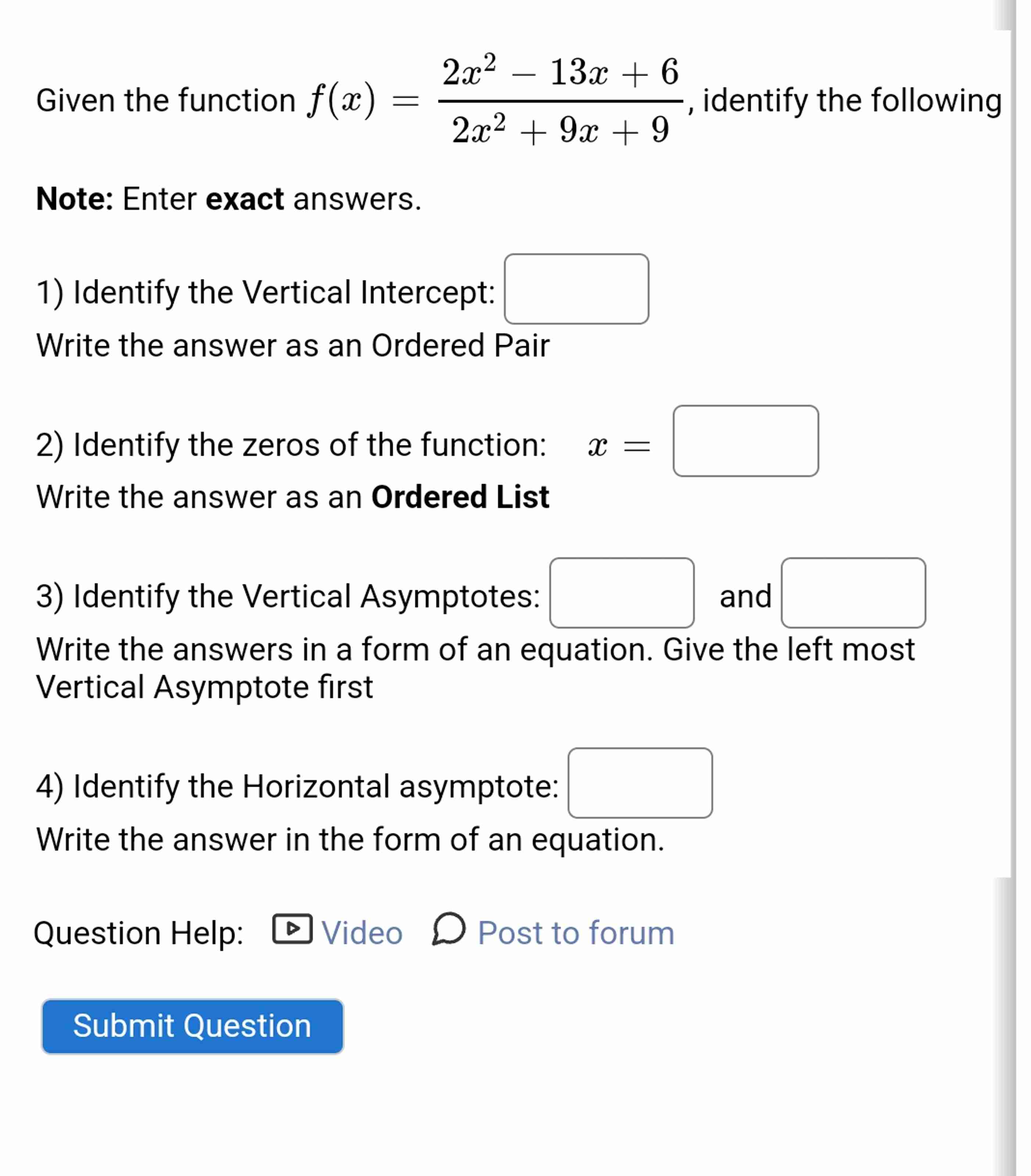 Solved Given the function f(x)=2x2-13x+62x2+9x+9, ﻿identify | Chegg.com