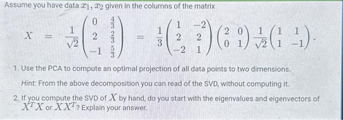 Solved Assume you have data x1,x2 given in the columns of | Chegg.com