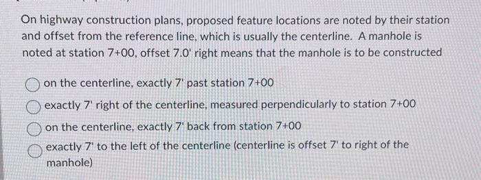 Solved On highway construction plans, proposed feature | Chegg.com