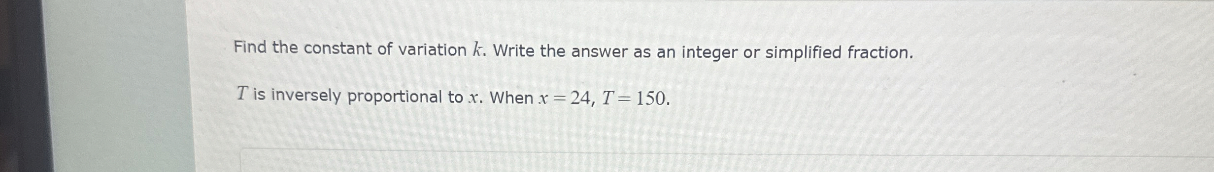 Solved Find the constant of variation k. ﻿Write the answer | Chegg.com