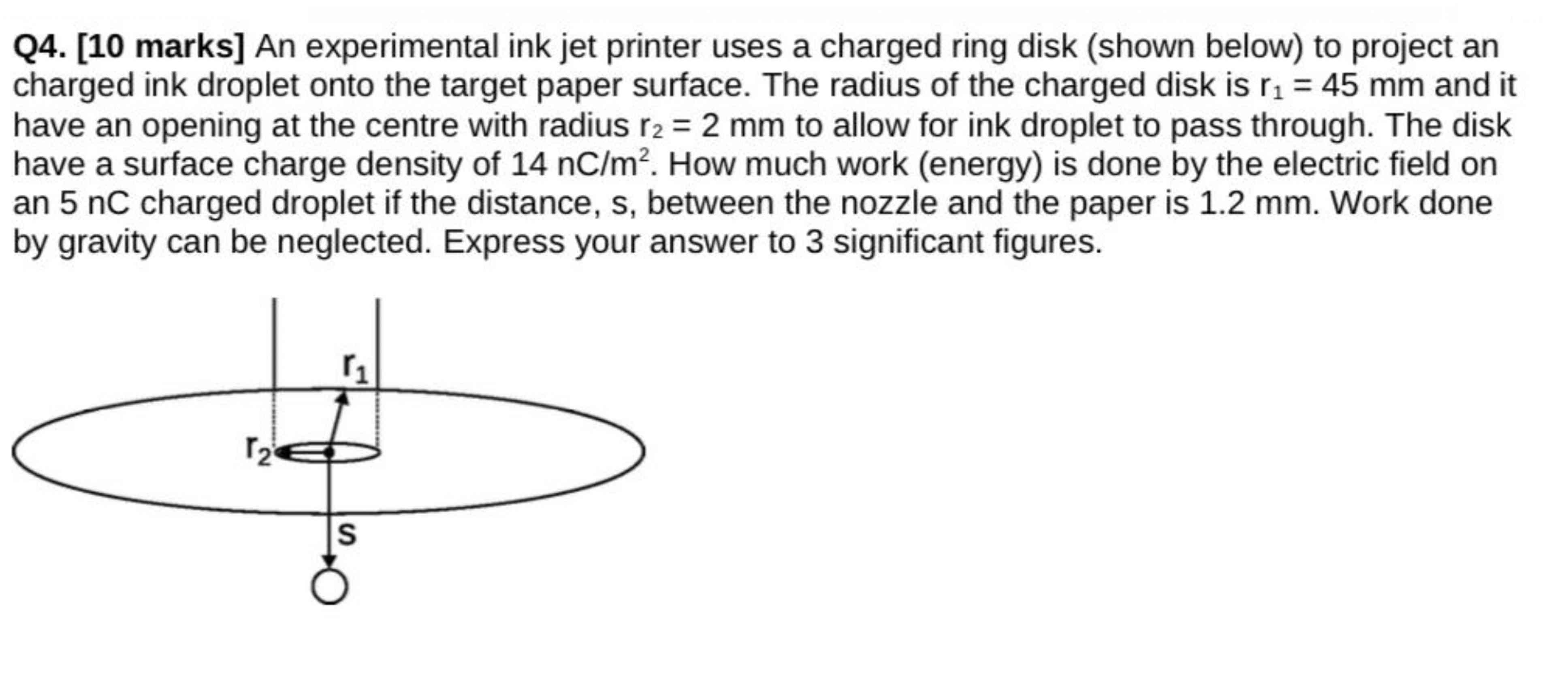 Solved Q4. [10 ﻿marks] ﻿An experimental ink jet printer uses | Chegg.com