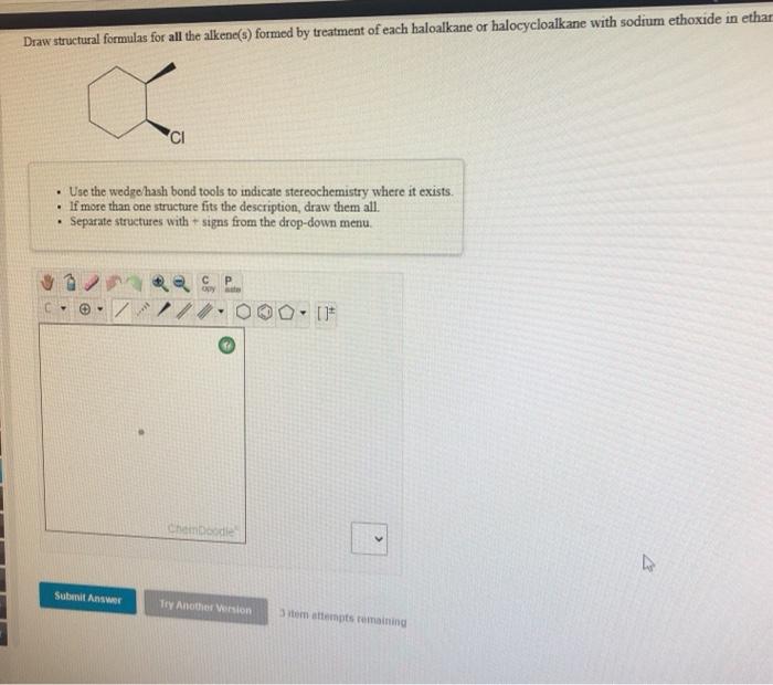 Solved Draw structural formulas for all the alkenes formed | Chegg.com