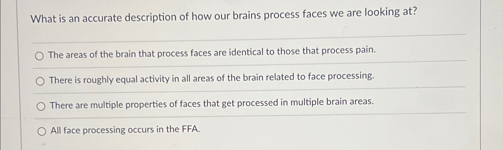 Solved What is an accurate description of how our brains | Chegg.com