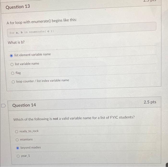 Solved A for loop with enumerate() begins like this: for a,b | Chegg.com