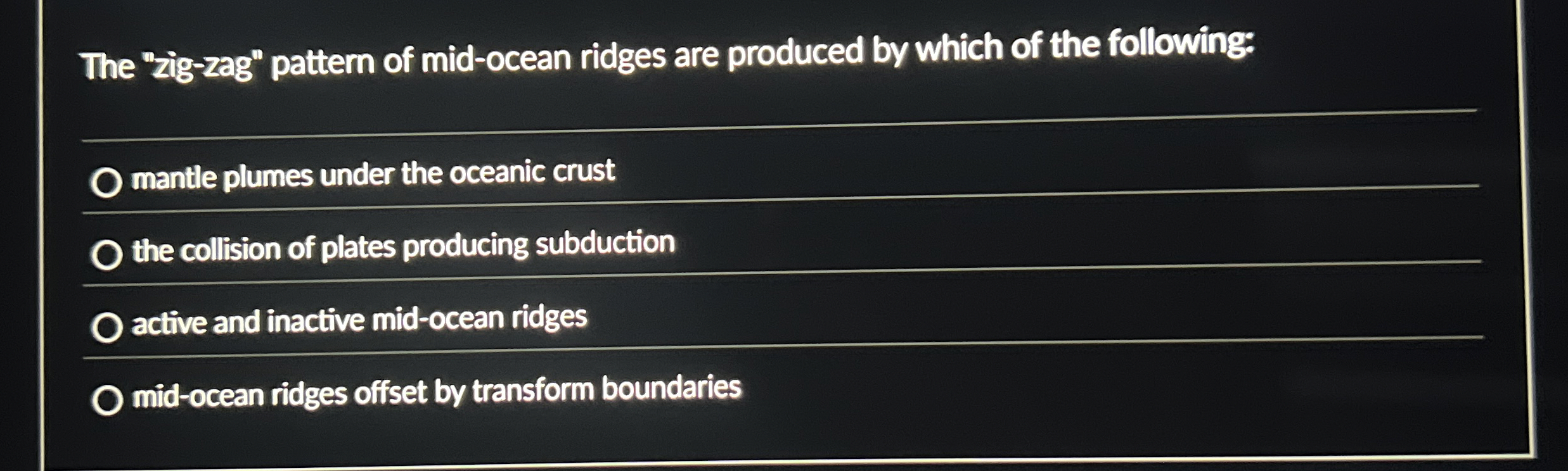 Solved The "zig-zag" pattern of mid-ocean ridges are | Chegg.com