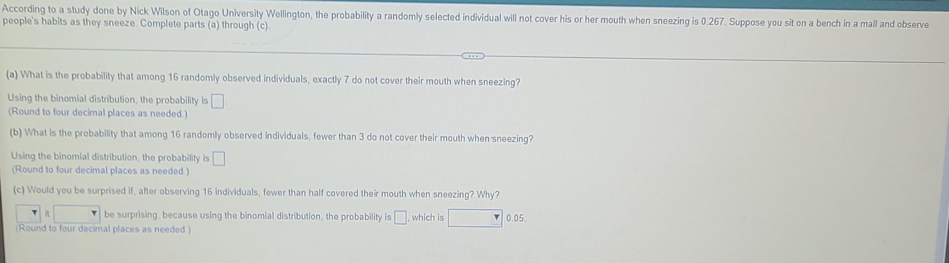 Solved (c) No it would not be surprising, __ which is | Chegg.com