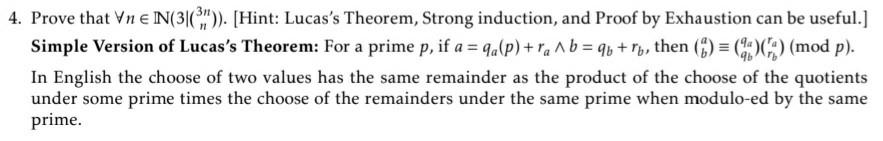 Solved 4. Prove that Vn e IN(3103)). (Hint: Lucas's Theorem, | Chegg.com