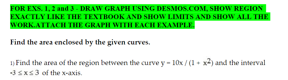 Solved FOR EXS. 1, 2 ﻿and 3 - ﻿DRAW GRAPH USING DESMOS.COM, | Chegg.com