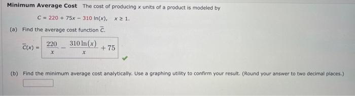 Solved Minimum Average Cost The cost of producing x units of | Chegg.com