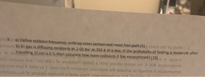 Solved ano 3 zna) Define collision frequency, collision | Chegg.com