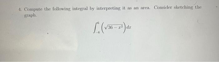 Solved 4. Compute the following integral by interpreting it | Chegg.com