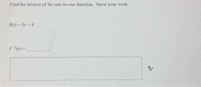 Solved Find the inverse of the one-to-one function. Show | Chegg.com
