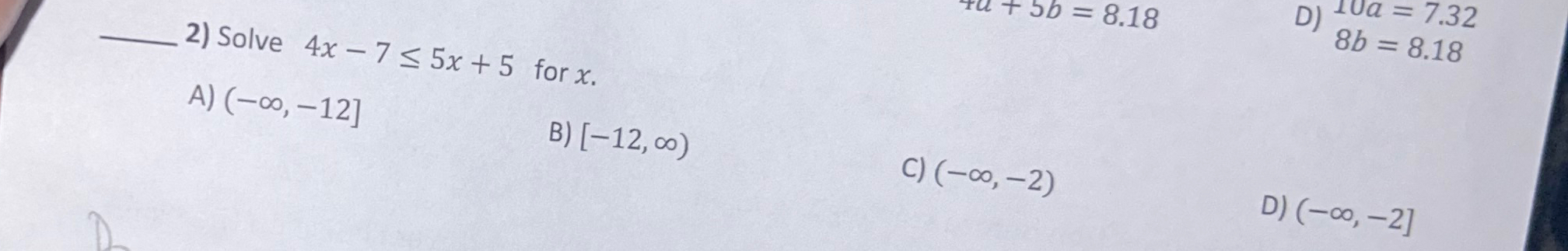 Solved Solve 4x-7≤5x+5 ﻿for | Chegg.com