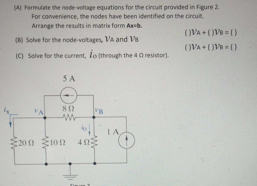 Solved (A) Formulate the node-voltage equations for the | Chegg.com