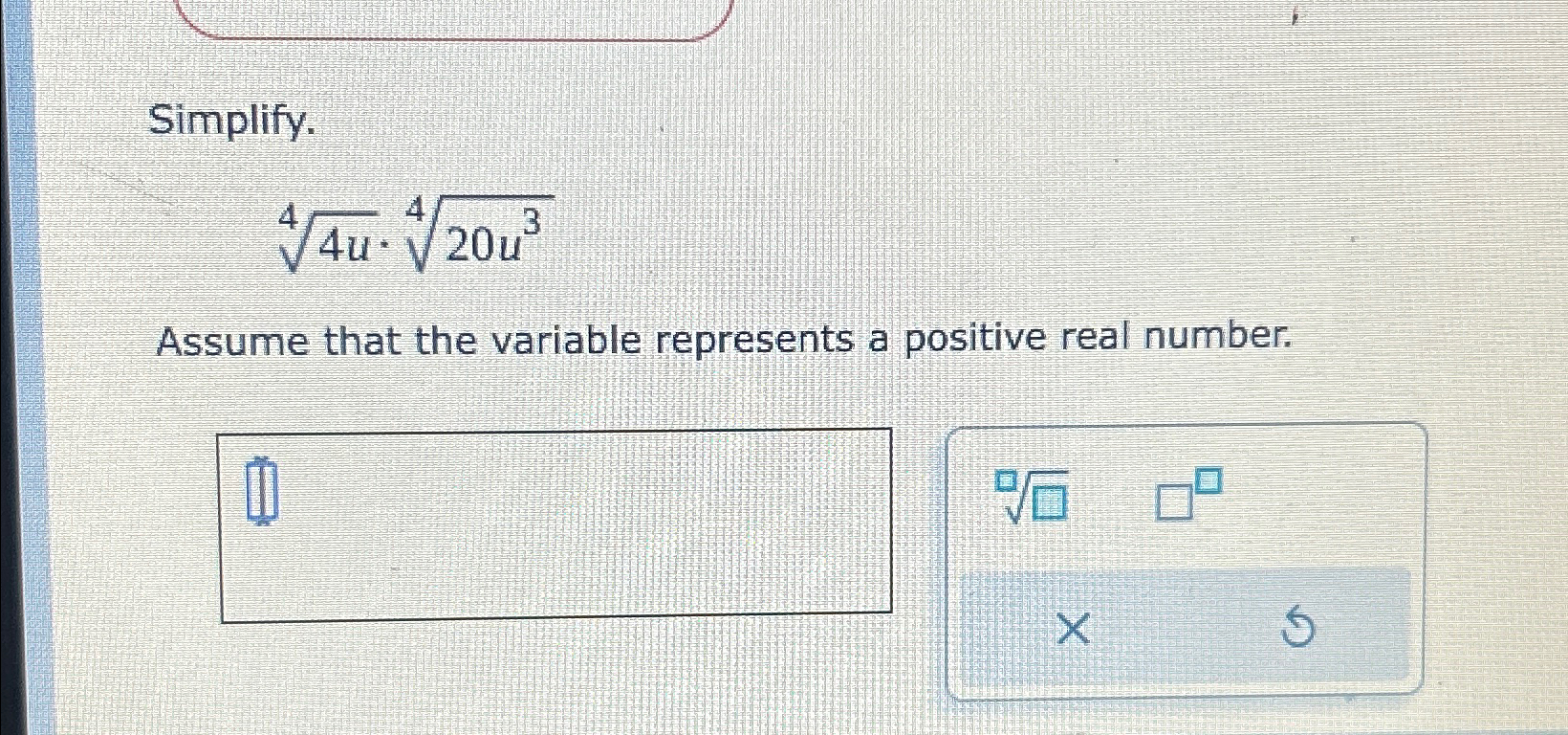 Solved Simplify.4u4*20u34Assume that the variable represents | Chegg.com
