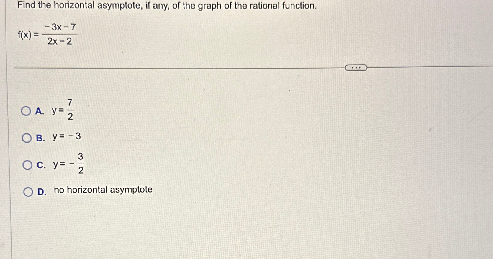 Solved Find the horizontal asymptote, if any, of the graph | Chegg.com