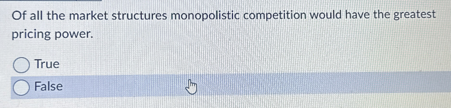 Solved Of all the market structures monopolistic competition | Chegg.com