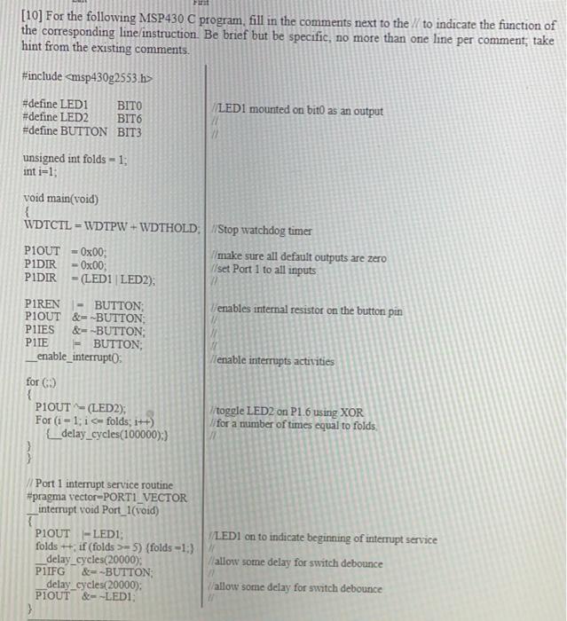 Solved [10] For the following MSP430 C program fill in the | Chegg.com