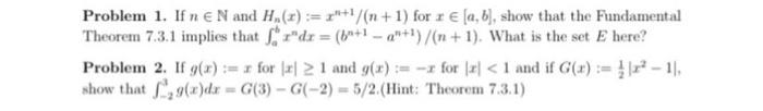 Solved Problem 1. If n∈N and Hn(x):=xn+1/(n+1) for x∈[a,b], | Chegg.com