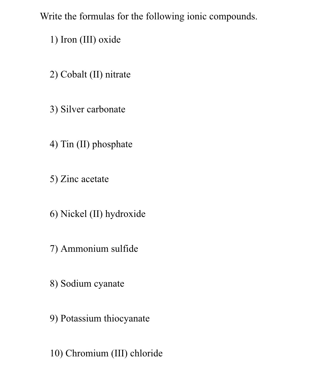 Solved Write the formulas for the following ionic | Chegg.com