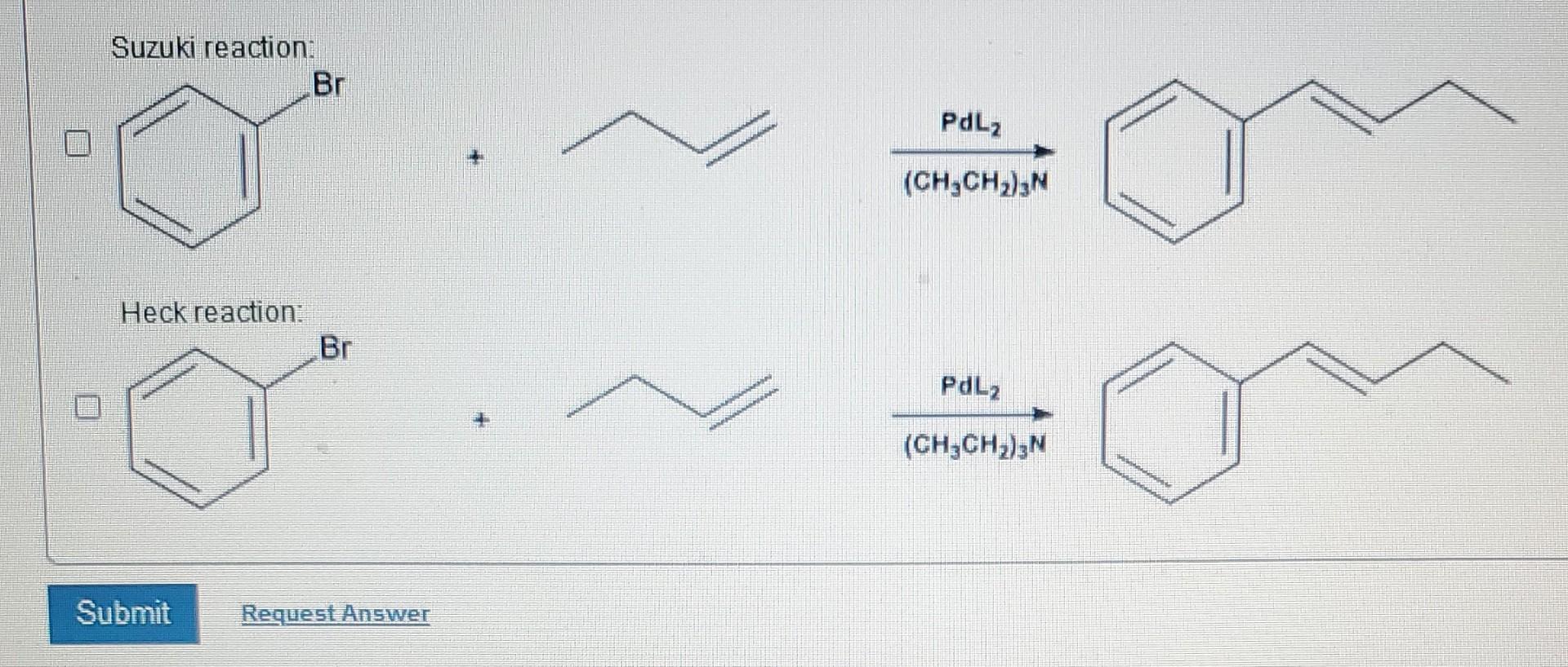 Solved Show how the Suzuki and/or Heck reactions can be used | Chegg.com