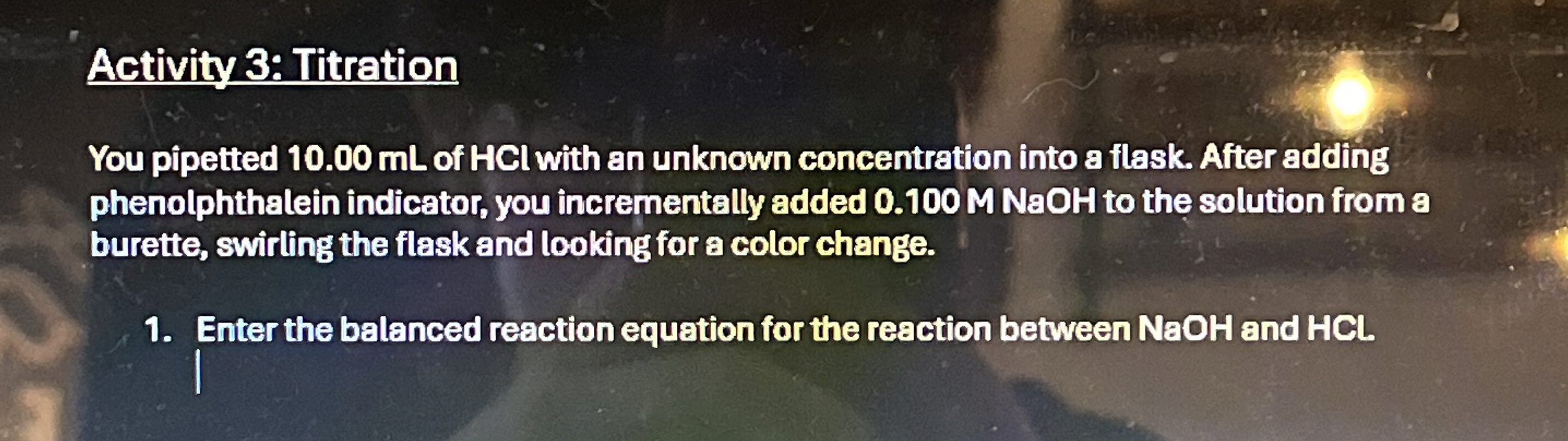 Solved Activity 3: TitrationYou pipetted 10.00 ﻿mL of HCl | Chegg.com