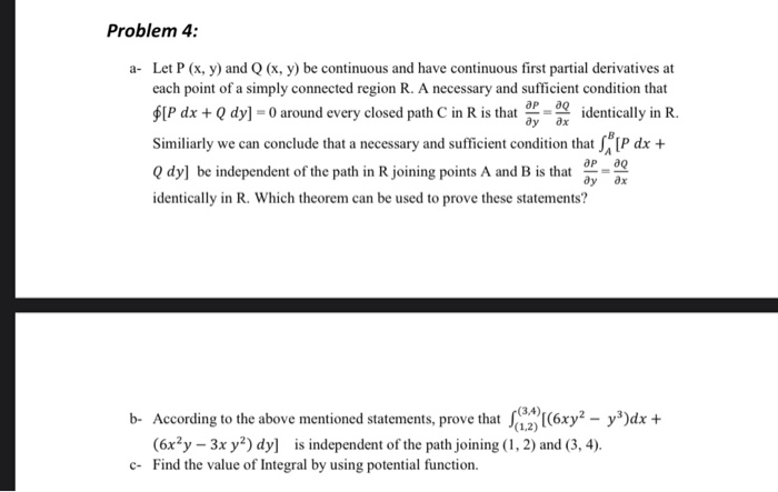Solved Problem 4: a Let P (x, y) and Q (x, y) be continuous | Chegg.com