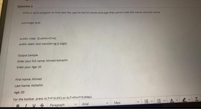 Solved Question 3 wille Java program to that asks the user | Chegg.com