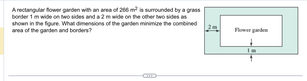 Solved A rectangular flower garden with an area of 266m2 ﻿is | Chegg.com