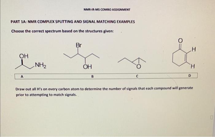 Solved PART 1A: NMR COMPLEX SPLITTING AND SIGNAL MATCHING | Chegg.com
