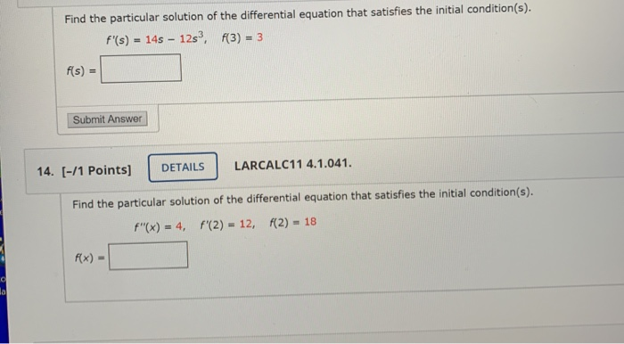 Solved Find the particular solution of the differential | Chegg.com