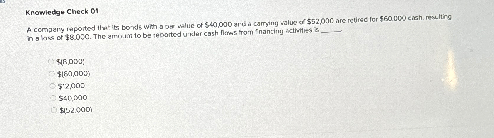 Solved Knowledge Check 01\\nA company reported that its | Chegg.com