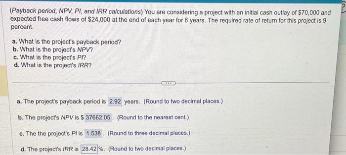 Solved (Payback period, NPV, PI, and IRR calculations) You | Chegg.com