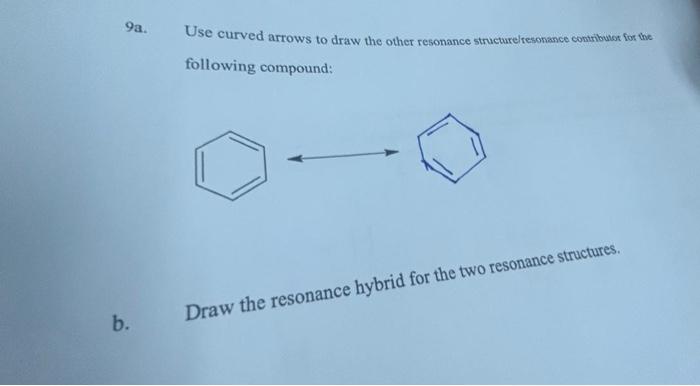 Solved Use curved arrows to draw the other resonance | Chegg.com