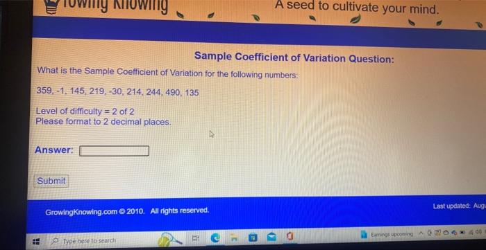 Solved Sample Coefficient of Variation Question: What is the | Chegg.com