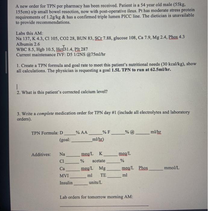 Solved A new order for TPN per pharmacy has been received. | Chegg.com