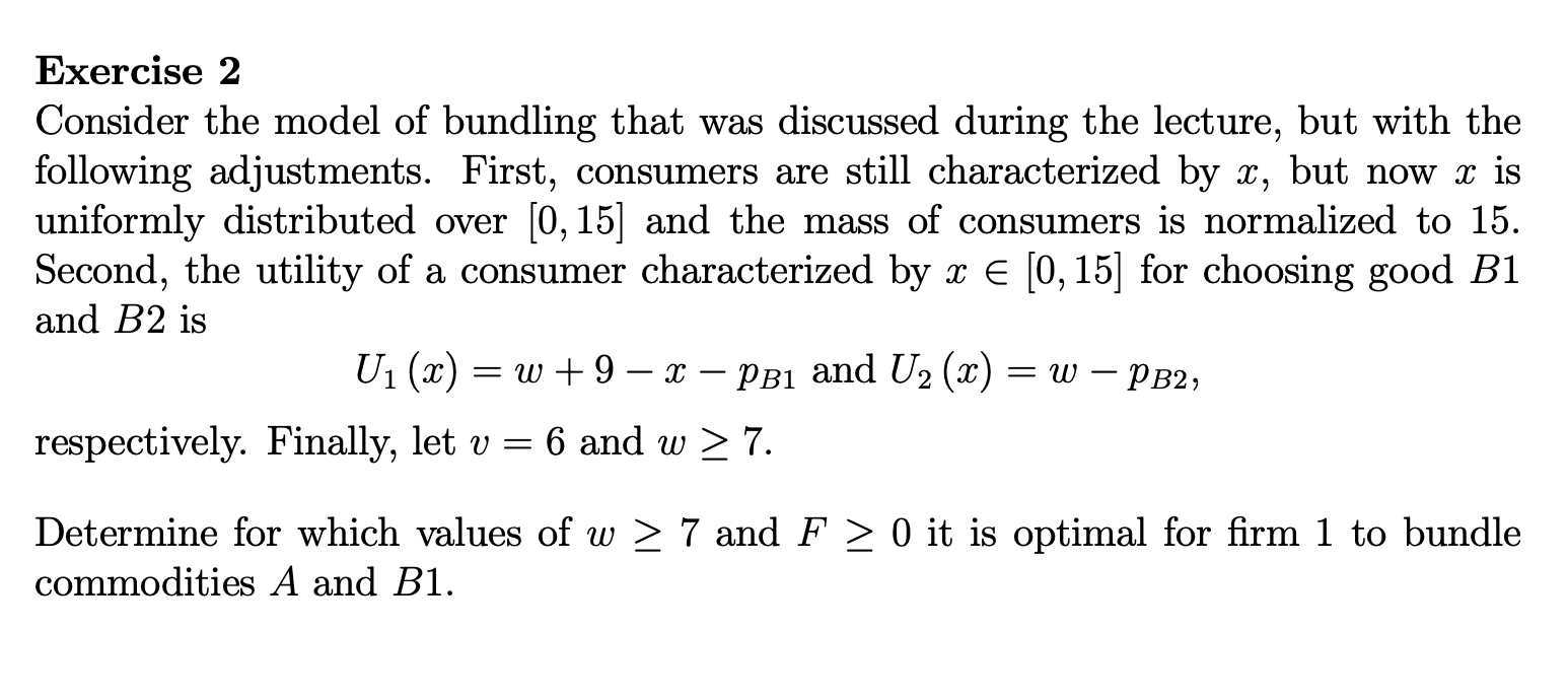 Solved Exercise 2Consider the model of bundling that was | Chegg.com