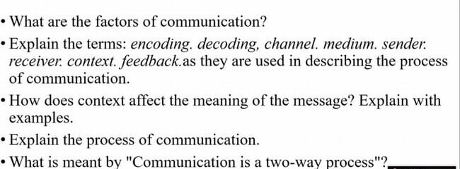 What are the factors of communication? • Explain | Chegg.com