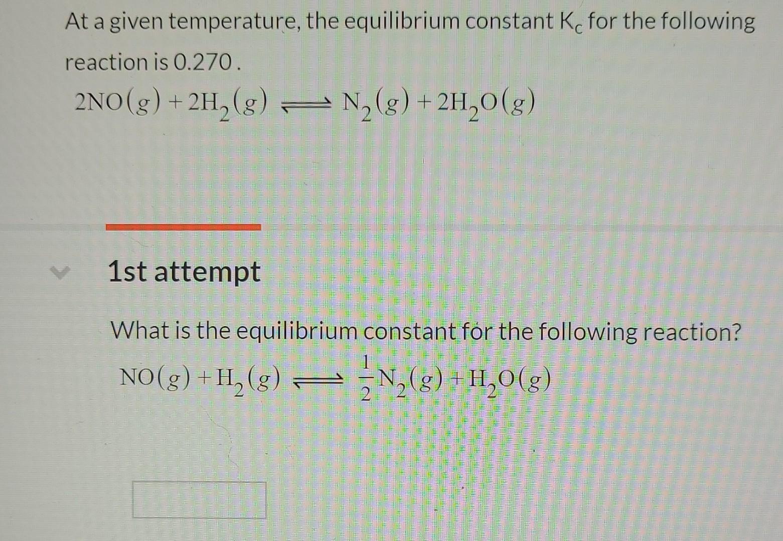 Solved At A Given Temperature The Equilibrium Constant Kc